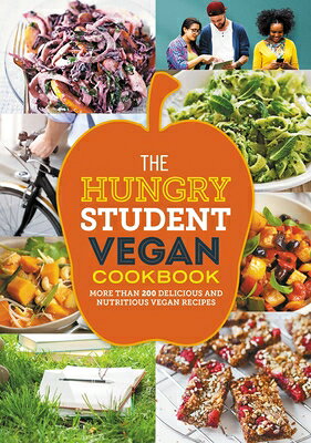 楽天ブックス: The Hungry Student Vegan Cookbook: More Than 200 Delicious and ...