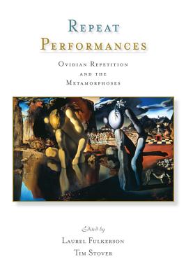 楽天ブックス: Repeat Performances: Ovidian Repetition and the Metamorphoses ...