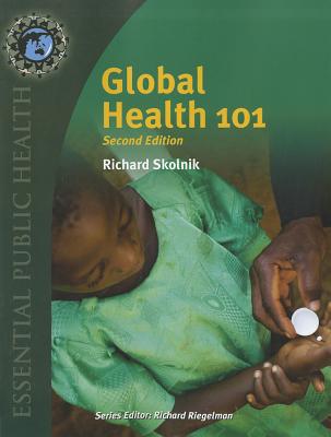 楽天ブックス: Global Health 101 - Richard Skolnik - 9780763797515 : 洋書