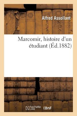 楽天ブックス: Marcomir, Histoire d'Un tudiant - Alfred Assollant ...