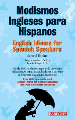 楽天ブックス: Modismos Ingleses Para Hispanos/English Idioms For Spanish ...