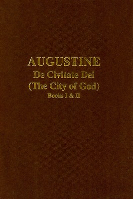 楽天ブックス: Augustine: de Civitate Dei the City of God Books I and XII - P ...