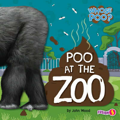 楽天ブックス: Poo at the Zoo - John Wood - 9798892327527 : 洋書