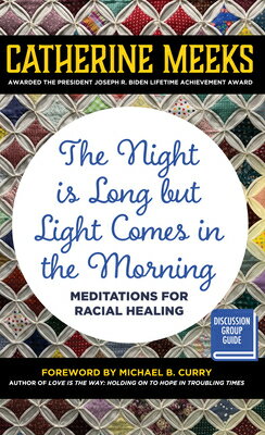 楽天ブックス: The Night Is Long But Light Comes in the Morning: Meditations ...