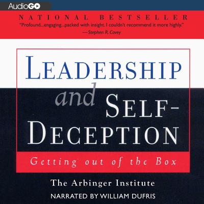 楽天ブックス: Leadership and Self-Deception: Getting Out of the Box - The ...