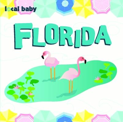 楽天ブックス: Local Baby Florida - Heather Daugherty - 9781467197540 : 洋書