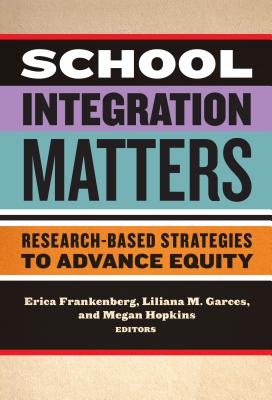 楽天ブックス: School Integration Matters: Research-Based Strategies to ...