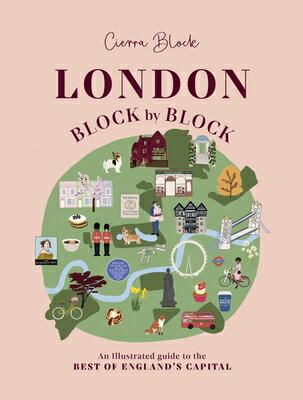 楽天ブックス: London, Block by Block: An Illustrated Guide to the Best of ...