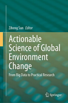 楽天ブックス: Actionable Science of Global Environment Change: From Big Data to Practical Research ...