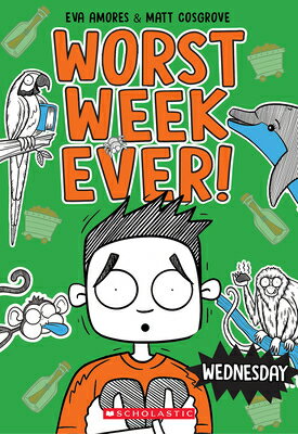楽天ブックス: Wednesday (Worst Week Ever #3) - Matt Cosgrove - 9781338857580 : 洋書