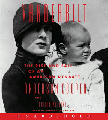 楽天ブックス: Vanderbilt: The Rise and Fall of an American Dynasty - Anderson ...
