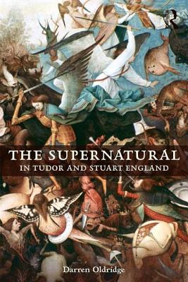 楽天ブックス: The Supernatural in Tudor and Stuart England - Darren Oldridge ...