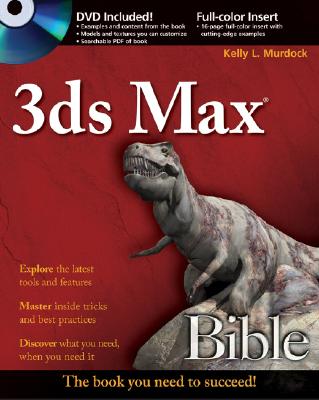 楽天ブックス: 3ds Max 2008 Bible [With DVD] - Kelly L. Murdock ...