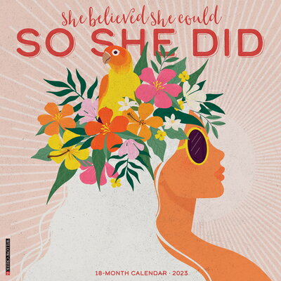 楽天ブックス: She Believed She Could, So She Did 2023 Wall Calendar - Willow ...