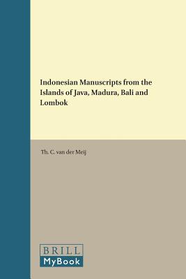 楽天ブックス: Indonesian Manuscripts from the Islands of Java, Madura, Bali ...