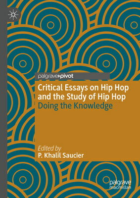 楽天ブックス: Critical Essays on Hip Hop and the Study of Hip Hop: Doing the ...