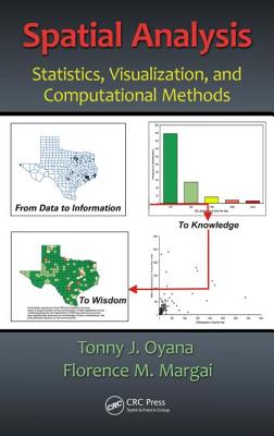 楽天ブックス: Spatial Analysis: Statistics, Visualization, and Computational Methods - Tonny J. Oyana ...