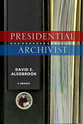 楽天ブックス: Presidential Archivist - David E. Alsobrook - 9780881467635 : 洋書
