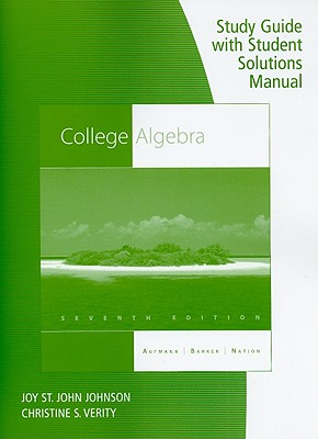 楽天ブックス: Study Guide with Student Solutions Manual: College Algebra ...