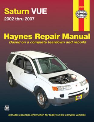 楽天ブックス: Saturn Vue Automotive Repair Manual: 2002 Thru 2007 - Tim ...
