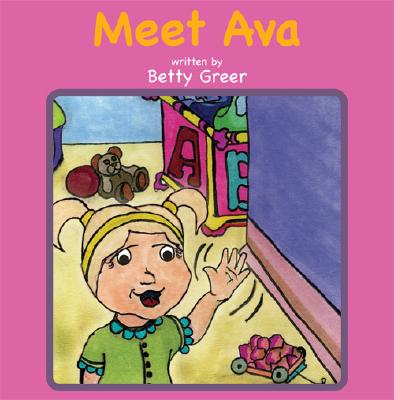 楽天ブックス: Meet Ava - Betty Greer - 9781602477650 : 洋書