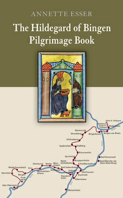 楽天ブックス: The Hildegard of Bingen Pilgrimage Book - Annette Esser ...