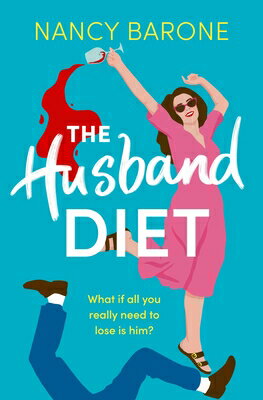 楽天ブックス: The Husband Diet: An Absolutely Laugh-Out-Loud and Addictive ...