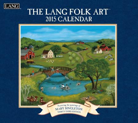 楽天ブックス: The Lang Folk Art Calendar - Mary Singleton - 9780741247667 : 洋書
