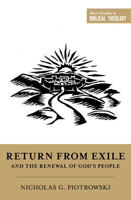 楽天ブックス: Return from Exile and the Renewal of God's People - Nicholas G ...