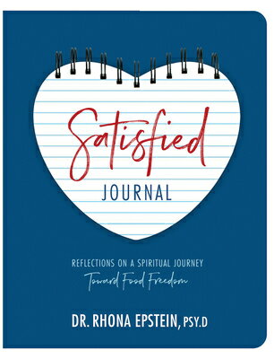 楽天ブックス: Satisfied Journal: Reflections on a Spiritual Journey Towards ...