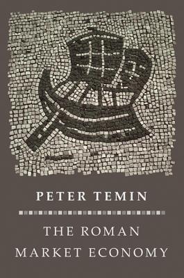 楽天ブックス: The Roman Market Economy - Peter Temin - 9780691147680 : 洋書
