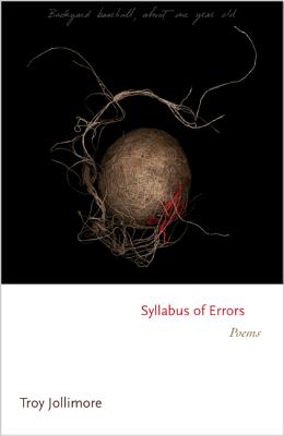 楽天ブックス: Syllabus of Errors: Poems - Troy Jollimore - 9780691167688 : 洋書