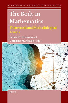 楽天ブックス: The Body in Mathematics: Theoretical and Methodological Lenses ...