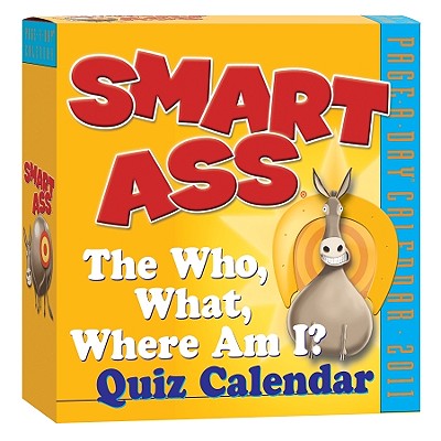楽天ブックス: Smart Ass Page-A-Day Quiz Calendar: The Who, What, Where Am I ...