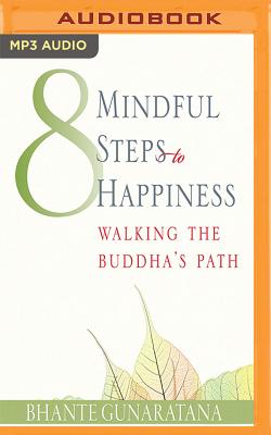 楽天ブックス: Eight Mindful Steps to Happiness: Walking the Path of the ...