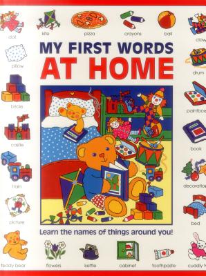 楽天ブックス: My First Words: At Home: Learn the Names of Things Around You ...