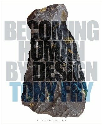 楽天ブックス: Becoming Human by Design - Tony Fry - 9781350157705 : 洋書