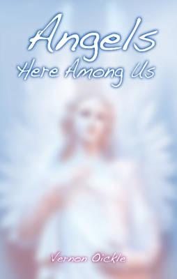 楽天ブックス: Angels Here Among Us - Vernon Oickle - 9781926677705 : 洋書