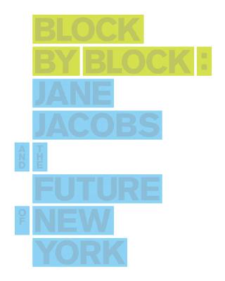楽天ブックス: Block by Block: Jane Jacobs and the Future of New York ...