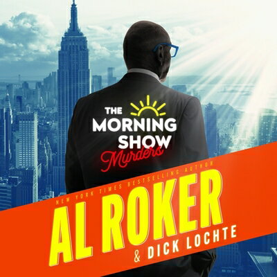 楽天ブックス: The Morning Show Murders - Al Roker - 9798200917716 : 洋書