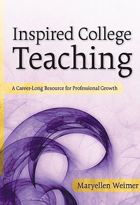 楽天ブックス: Inspired College Teaching: A Career-Long Resource for ...