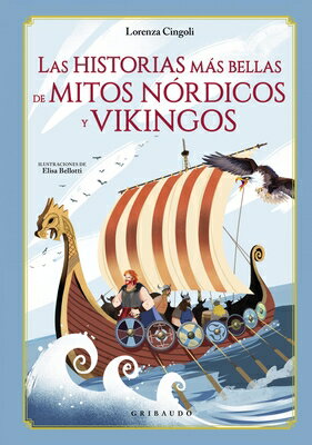 楽天ブックス: Historias Mas Bellas de Los Mitos Nordicos Y Vikingos, Las - Lorenza Cingoli ...