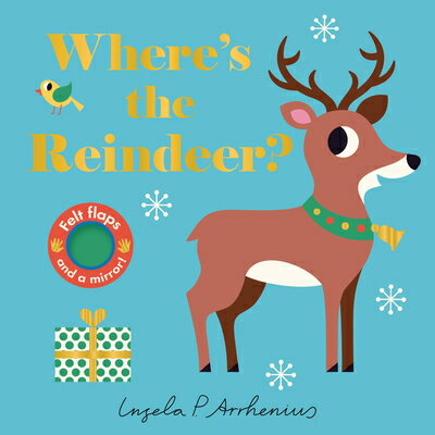 楽天ブックス: Where's the Reindeer?: (An Interactive, Sensory Lift-The-Flap ...