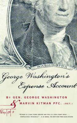 楽天ブックス: George Washington's Expense Account: Gen. George Washington and ...