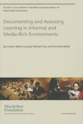 楽天ブックス: Documenting and Assessing Learning in Informal and Media-Rich ...