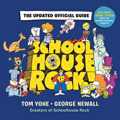 楽天ブックス: Schoolhouse Rock!: The Updated Official Guide - George Newall ...