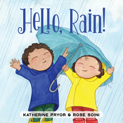 楽天ブックス: Hello, Rain! - Katherine Pryor - 9780764367755 : 洋書