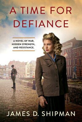 楽天ブックス: A Time for Defiance - James D. Shipman - 9781496747761 : 洋書