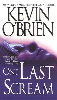 楽天ブックス: One Last Scream - Kevin O'Brien - 9780786017768 : 洋書