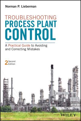 楽天ブックス: Troubleshooting Process Plant Control: A Practical Guide to ...